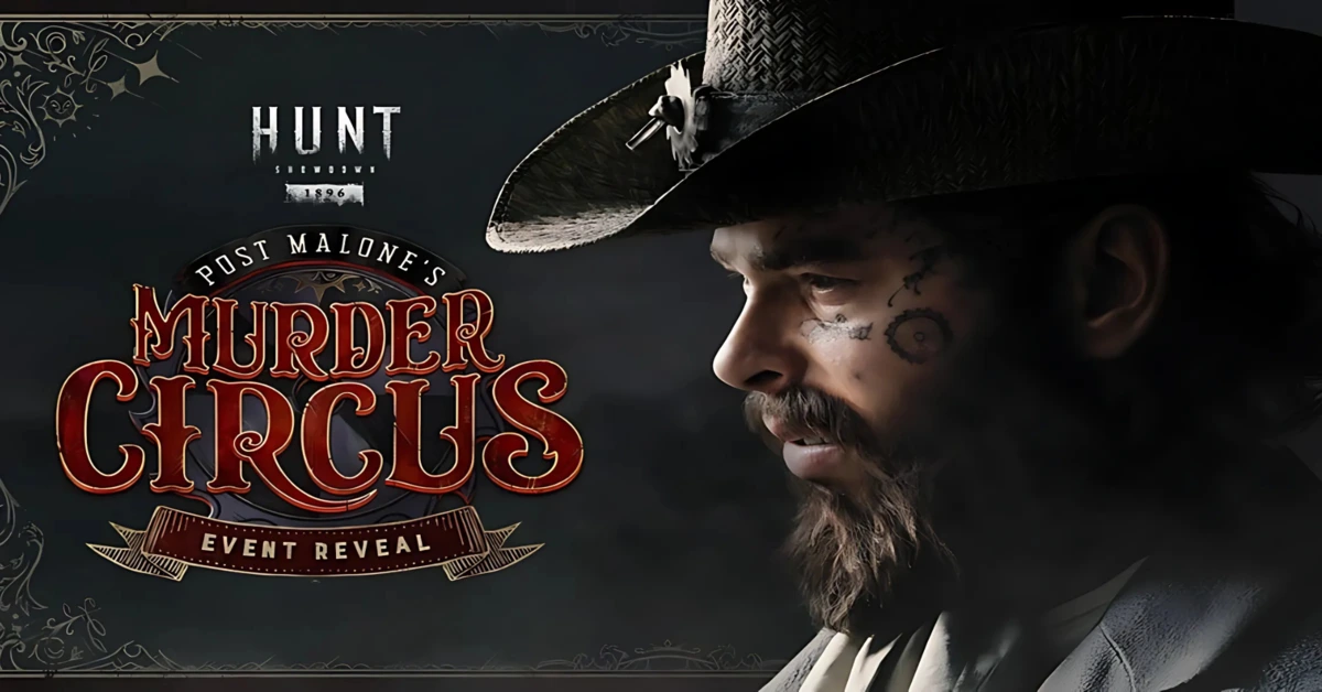 Hunt: Showdown 1896 – Il Murder Circus di Post Malone è puro incubo ...
